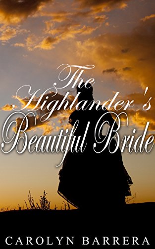 VICTORIAN ROMANCE: The Highlander's Beautiful Bride (Victorian ...