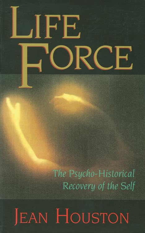 Life Force: The Psycho-Historical Recovery of the Self (Quest Book ...