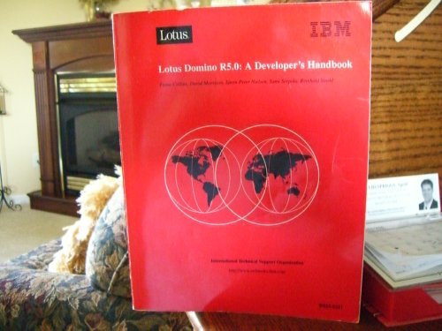 Lotus Domino R5.0: a Developer's Handbook./ International Technical ...