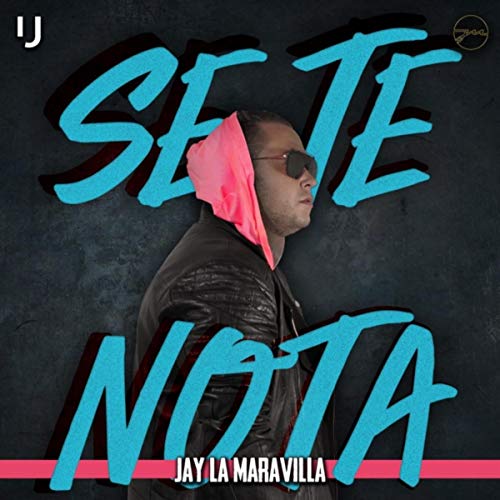 Amazon.co.jp: Se Te Nota : Jay la Maravilla: Digital Music