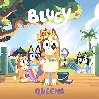 Amazon.com: Bluey: Queens eBook : Penguin Young Readers Licenses ...