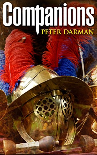 Companions (Parthian Chronicles Book 5) eBook : Darman, Peter: Amazon ...