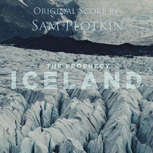 Amazon Music - Sam PlotkinのIceland: The Prophecy (Original Motion Picture Soundtrack) - Amazon.co.jp