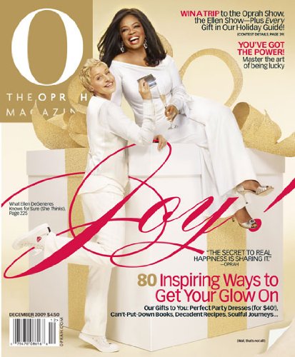 O the Oprah Magazine December 2009 Oprah and Ellen DeGeneres on Cover ...