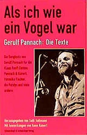 Als ich wie ein Vogel war. Gerulf Pannach - Die Texte : Sallmann, Salli ...