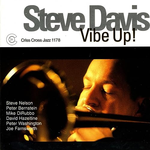 Amazon Musicでスティーヴ・デイヴィス feat. デヴィッド・ヘイゼルタイン, Joe Farnsworth, Mike ...