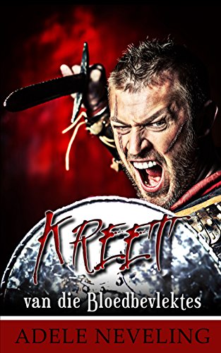 KREET van die Bloedbevlektes (Afrikaans Edition) eBook : Van Nieuwkerk ...