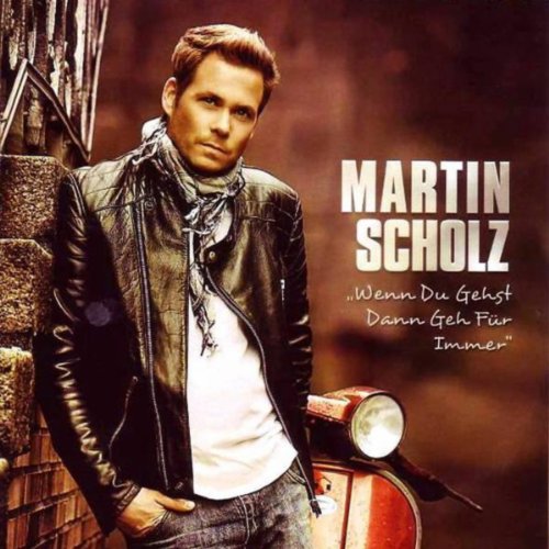 Wenn Du gehst dann geh für immer von Martin Scholz bei Amazon Music ...