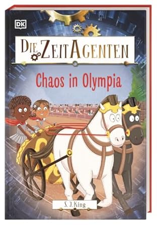 Die Zeit-Agenten 2. Chaos in Olympia: Ein actionreiches Zeitreise ...