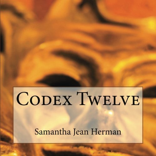 Codex Twelve: Herman, Samantha Jean: 9781478359593: Amazon.com: Books