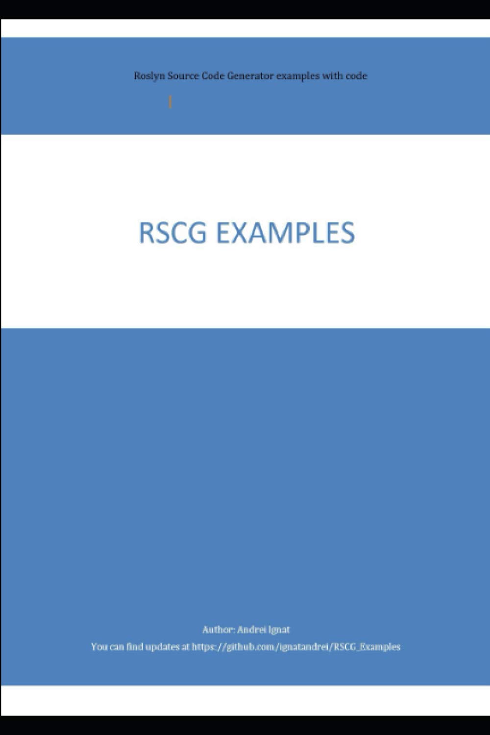 Buy RSCG Examples Roslyn Source Code Generator Examples With Code buy-rscg-examples-roslyn-source-code-generator-examples-with-code