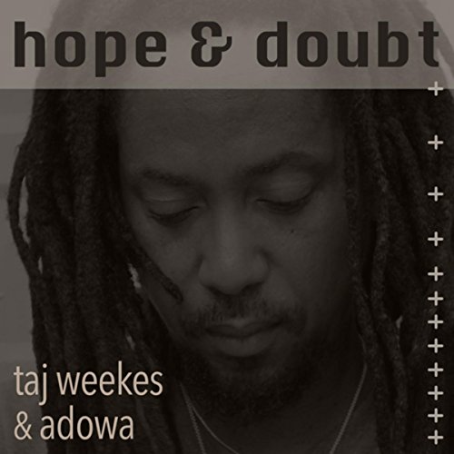 Play Hope & Doubt by taj weekes on Amazon Music