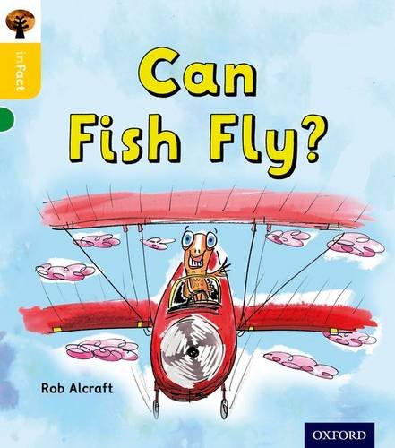 Oxford Reading Tree inFact: Oxford Level 5: Can Fish Fly? : Alcraft ...