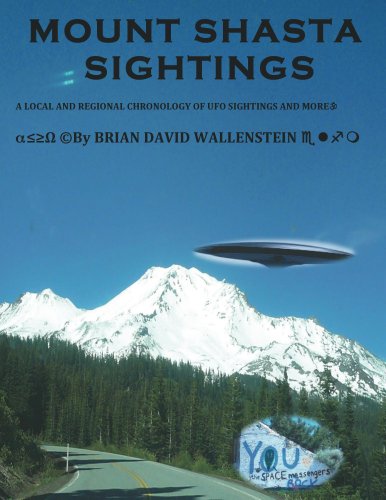 MOUNT SHASTA SIGHTINGS , Wallenstein, Brian - Amazon.com