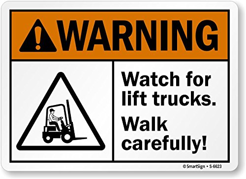 SmartSign “Warning - Watch For Lift Trucks, Walk Carefully” Sign | 10 ...