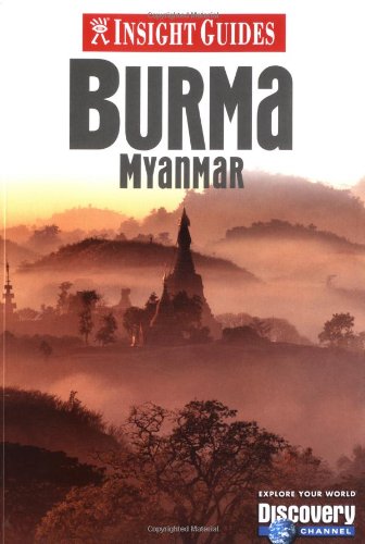 Insight Guide Burma/Myanmar (Insight Guides): Doral, Francis, Griffiths ...