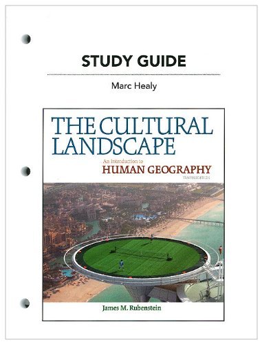 By James M. Rubenstein, Bob Nunley: Study Guide for The Cultural ...