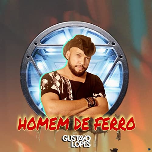 Écouter Homem de Ferro par Gustavo Lopes sur Amazon Music Unlimited
