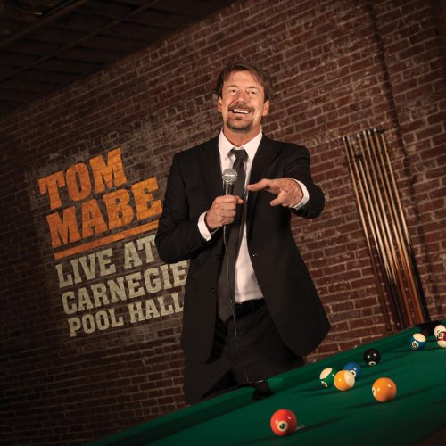 Amazon Music - Tom MabeのLive at Carnegie Pool Hall - Amazon.co.jp
