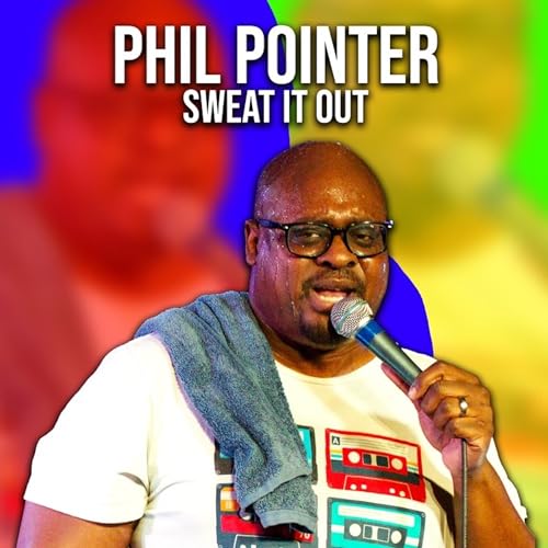 Écouter Sweat it Out par Phil Pointer sur Amazon Music Unlimited