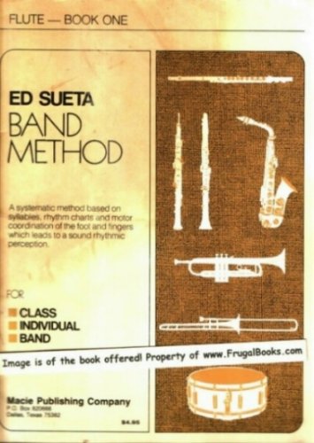 Band Method : Flute Book One: Sueta, Ed: Amazon.com: Books