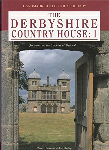 The Derbyshire Country House (Landmark... by Craven, Maxwell