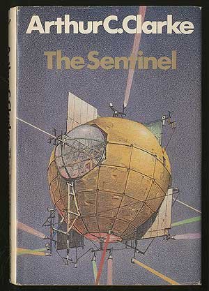 The Sentinel by Arthur C. Clarke (1983-08-01): Arthur C. Clarke: Amazon ...