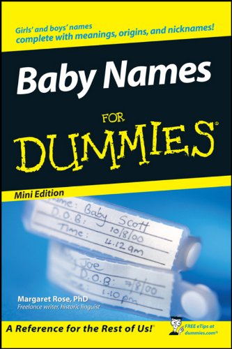Baby Names For Dummies®, Mini Edition eBook : Rose, Margaret: Amazon.in ...