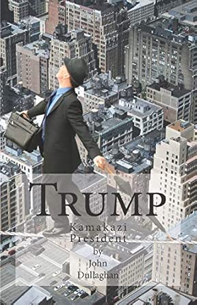 Trump World: Trumpism and the Frightening World of Alternative Facts ...