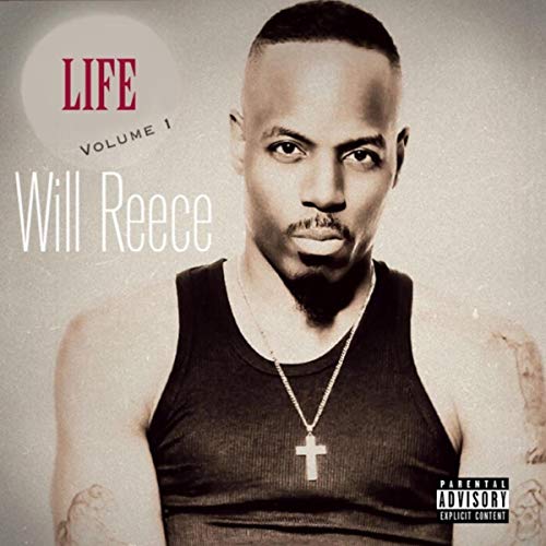 Amazon.co.jp: Life, Vol. 1 [Explicit] : Will Reece: Digital Music