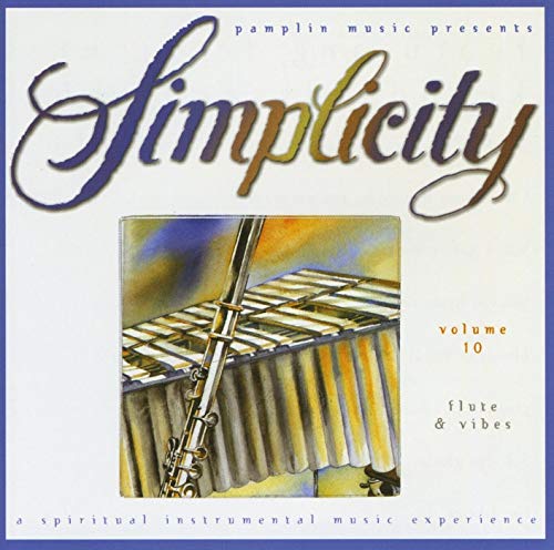 Amazon Music UnlimitedでSimplicityのVolume 10 - Flute & Vibesを