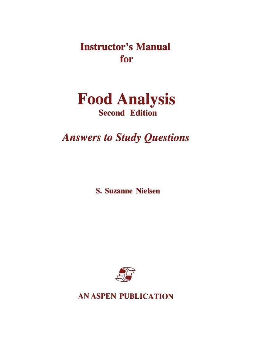 Instructor’s Manual for Food Analysis: Second Edition: Answers to Study ...