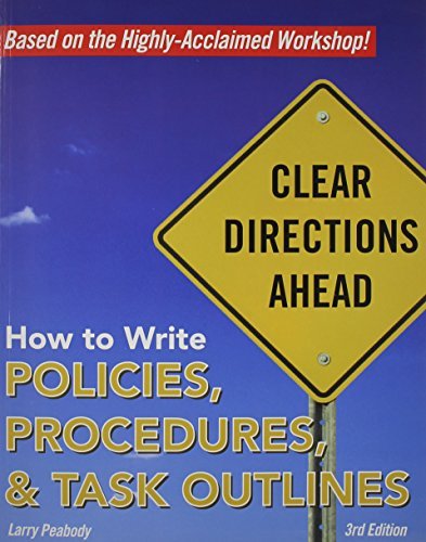 How to Write Policies, Procedures & Task Outlines: Sending Clear ...