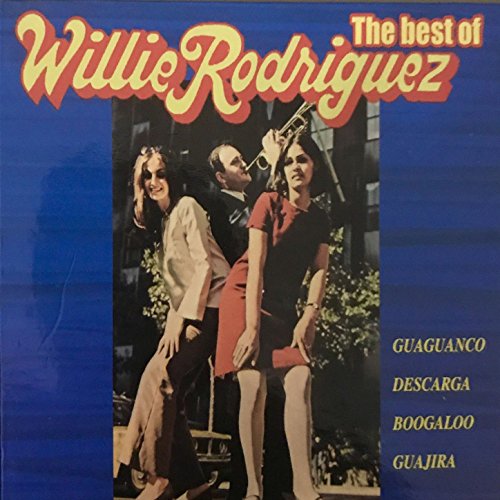 The Best Of Willie Rodriquez von Willie Rodriguez bei Amazon Music ...