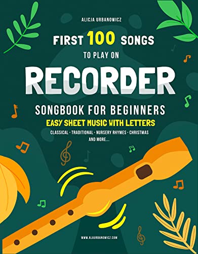 Amazon.com: First 100 Songs to Play on Recorder I Songbook for ...