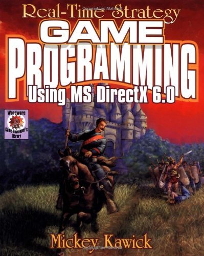 Amazon | Real-Time Strategy Game Programming Using MS Directx 6.0 (Wordware Game Developer's ...