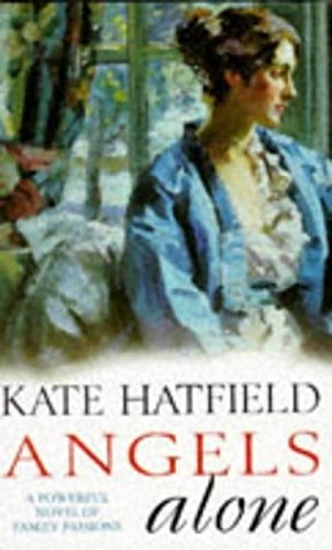 Angels Alone: Kate Hatfield: 9780552142854: Amazon.com: Books