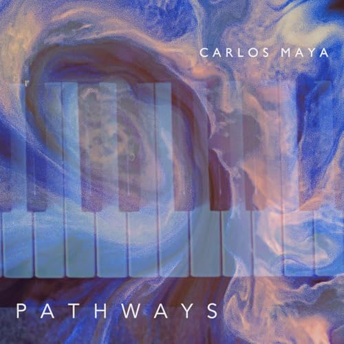 Amazon.co.jp: Pathways : Carlos Maya: デジタルミュージック