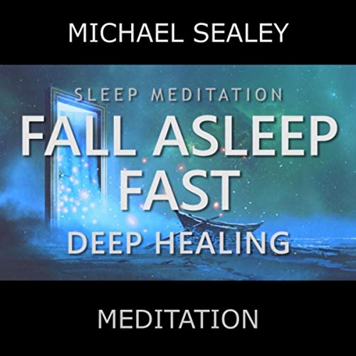 Sleep Meditation: Fall Asleep Fast Deep Healing (feat. Christopher ...