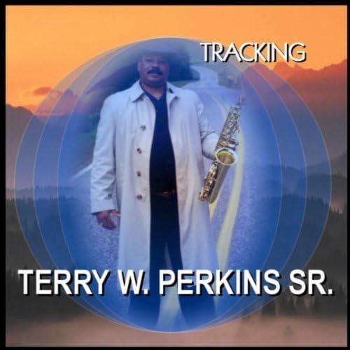 Amazon.com: Tracking : Terry W. Perkins Sr.: Digital Music