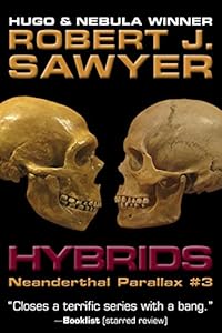 Amazon.com: Hominids: Volume One of The Neanderthal Parallax eBook : Sawyer, Robert J.: Kindle Store