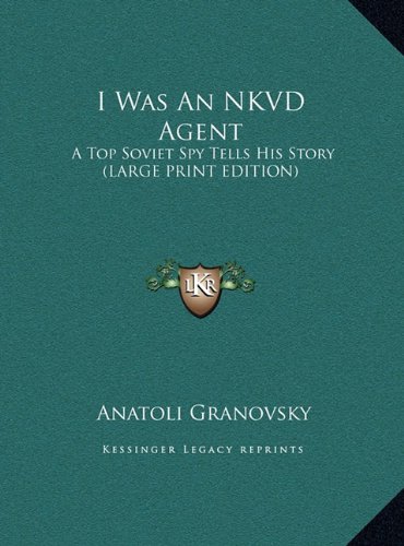 Amazon.co.jp: I Was An NKVD Agent: A Top Soviet Spy Tells His Story ...