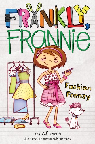 Fashion Frenzy (Frankly, Frannie Book 6) - Kindle edition by Stern, AJ ...