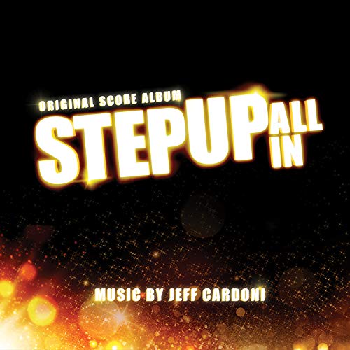 Play Step Up: All In (Original Score Album) by Jeff Cardoni on Amazon Music