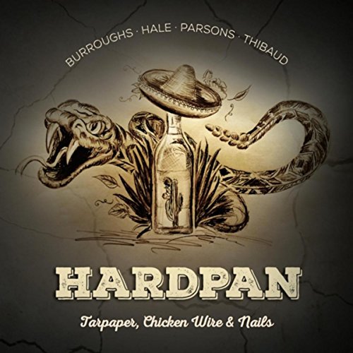 Écouter Tarpaper, Chicken Wire and Nails de Hardpan sur Amazon Music ...