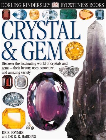 Amazon | Crystal and Gem (DK Eyewitness Books) | Harding, R, Symes, R ...