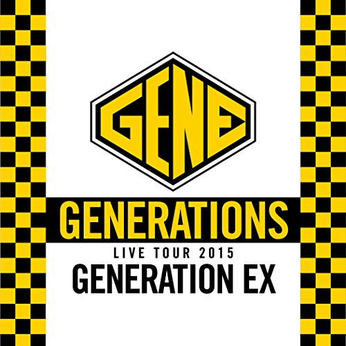 Amazon.co.jp: GENERATIONS WORLD TOUR 2015 “GENERATION EX” (Live at Nakano Sunplaza 2015.06.04 ...