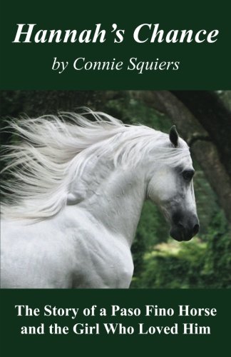 Hannah's Chance: Squiers, Connie: 9781497523838: Amazon.com: Books