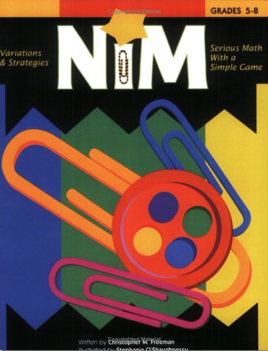 Amazon.com: Nim: Serious Math With a Simple Game: 9781593630423 ...