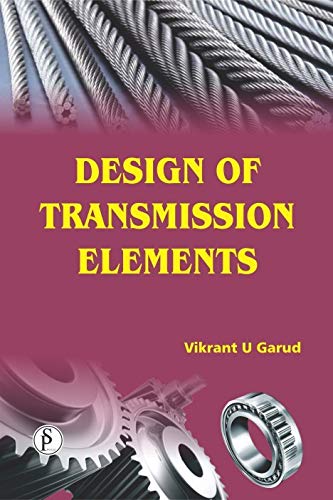 Buy DESIGN OF TRANSMISSION ELEMENTS- Book Online at Low Prices in India ...